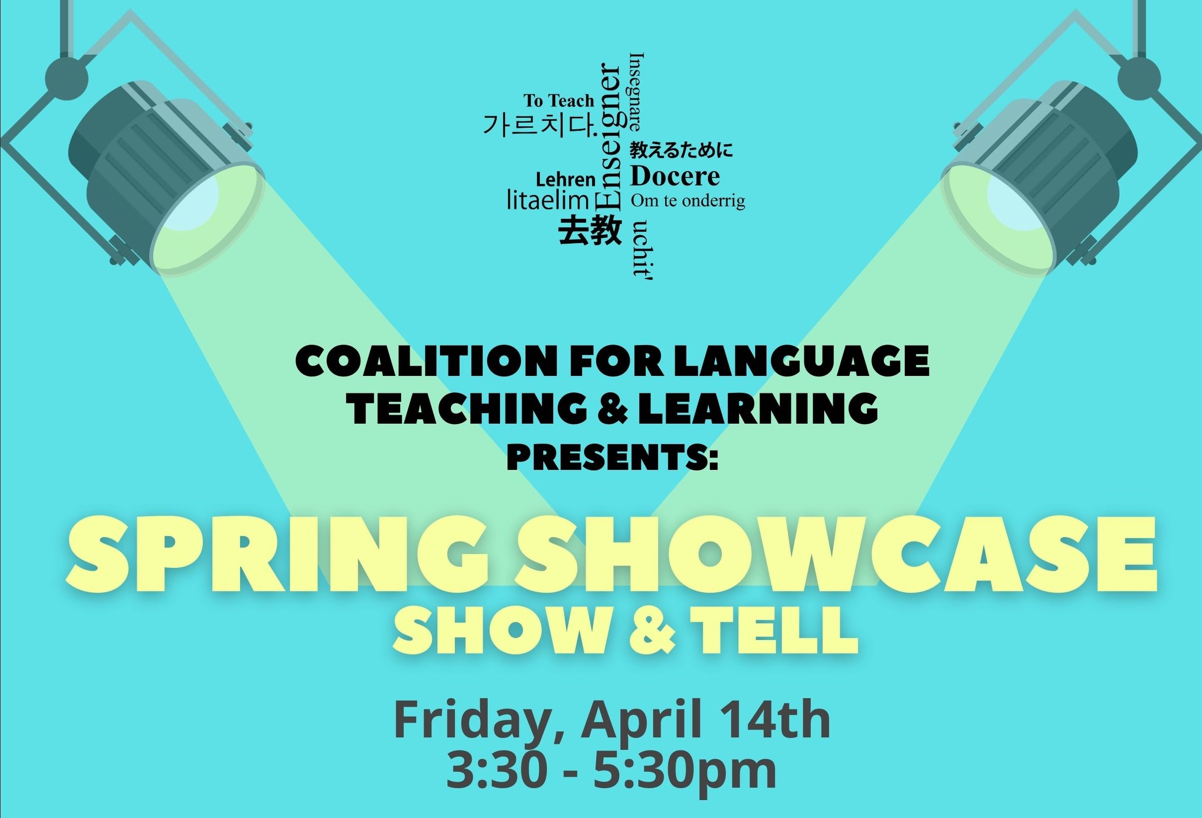 Language Teaching Spring Showcase Show & Tell 2025 - Center for ...