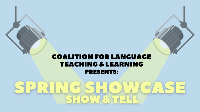 Language Teaching & Learning Spring Showcase 2026 - Center for Teaching ...